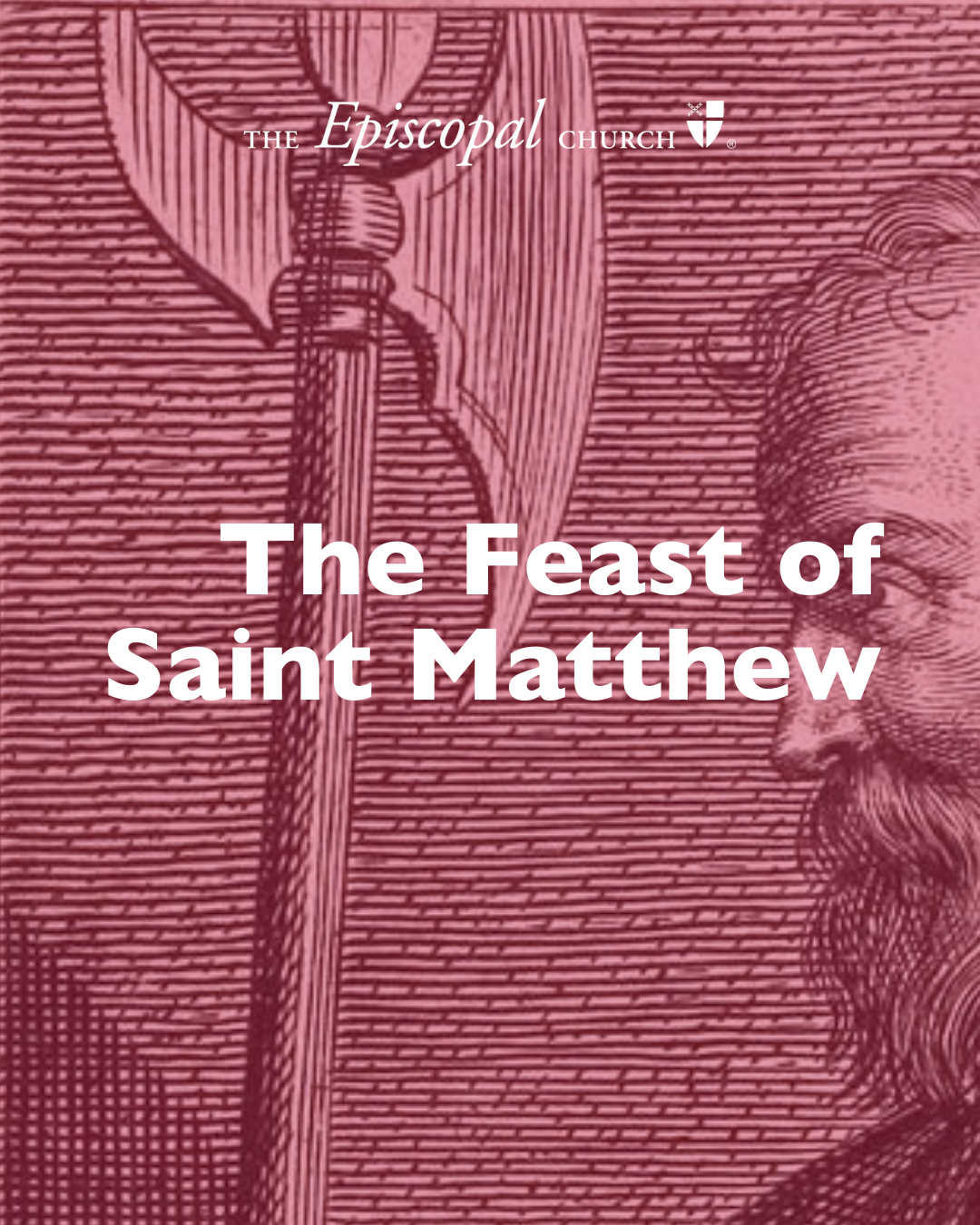 Saint Matthew, Apostle and Evangelist – The Episcopal Church