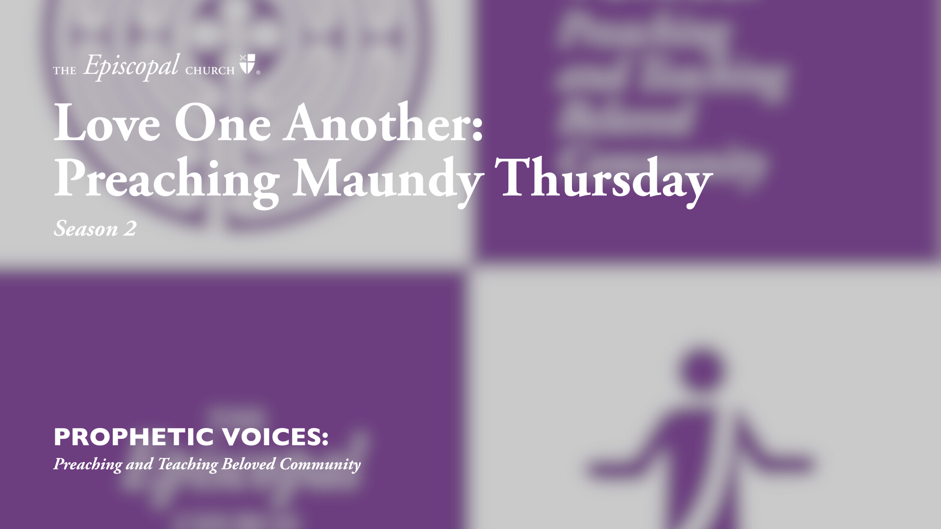Love One Another: Preaching Maundy Thursday – The Episcopal Church