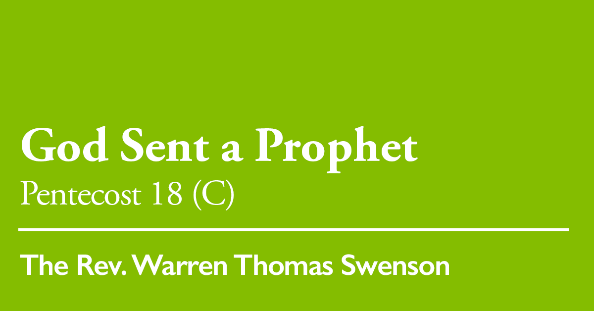 God Sent a Prophet, Proper 23 (C) – 2022 – The Episcopal Church