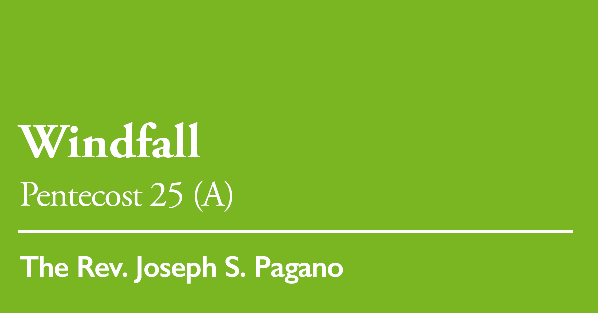 Windfall, Proper 28 (A) – 2023 – The Episcopal Church