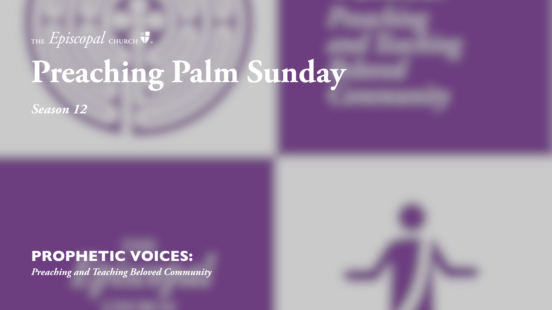 Preaching Palm Sunday – The Episcopal Church